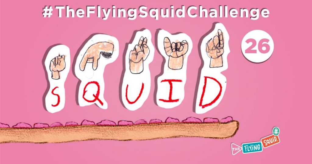 Join the Flying Squid and learn Sign Language!