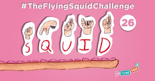 Join the Flying Squid and learn Sign Language!